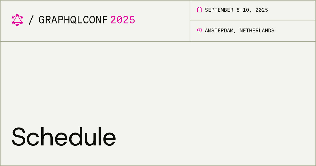 Schedule | GraphQLConf 2025
