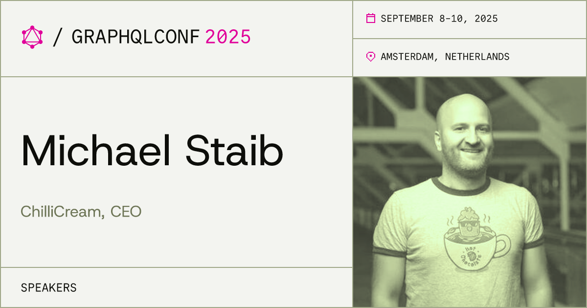 Michael Staib | GraphQLConf 2025