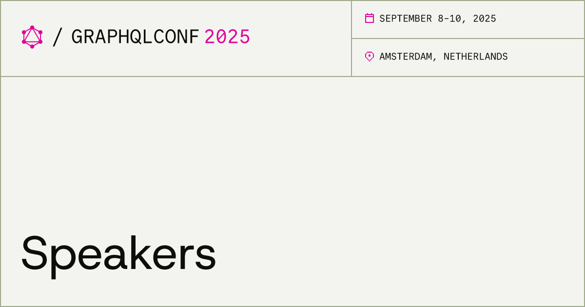 Speakers | GraphQLConf 2025