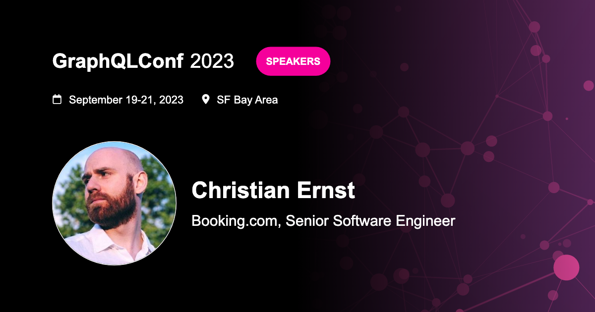 Christian Ernst | GraphQLConf 2023