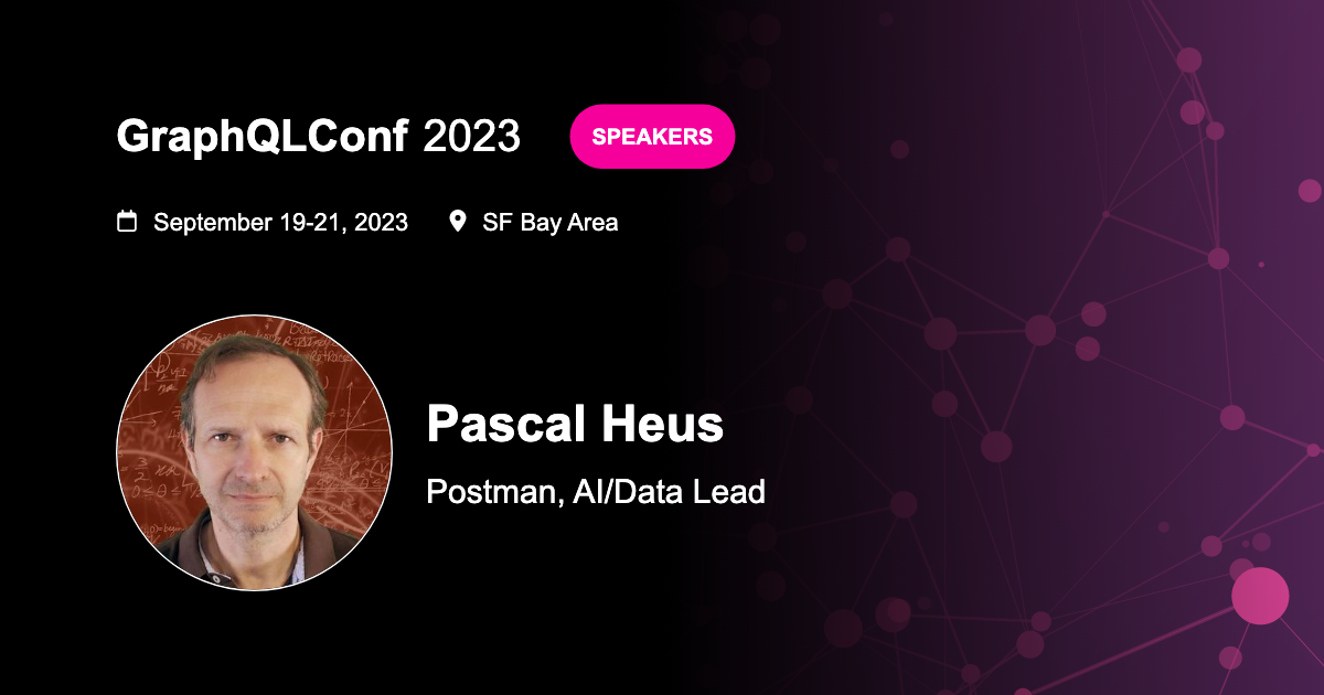 Pascal Heus | GraphQLConf 2023