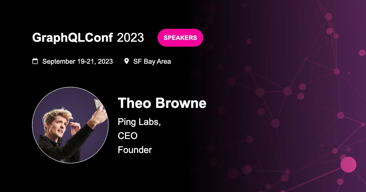 Theo Browne | GraphQLConf 2023